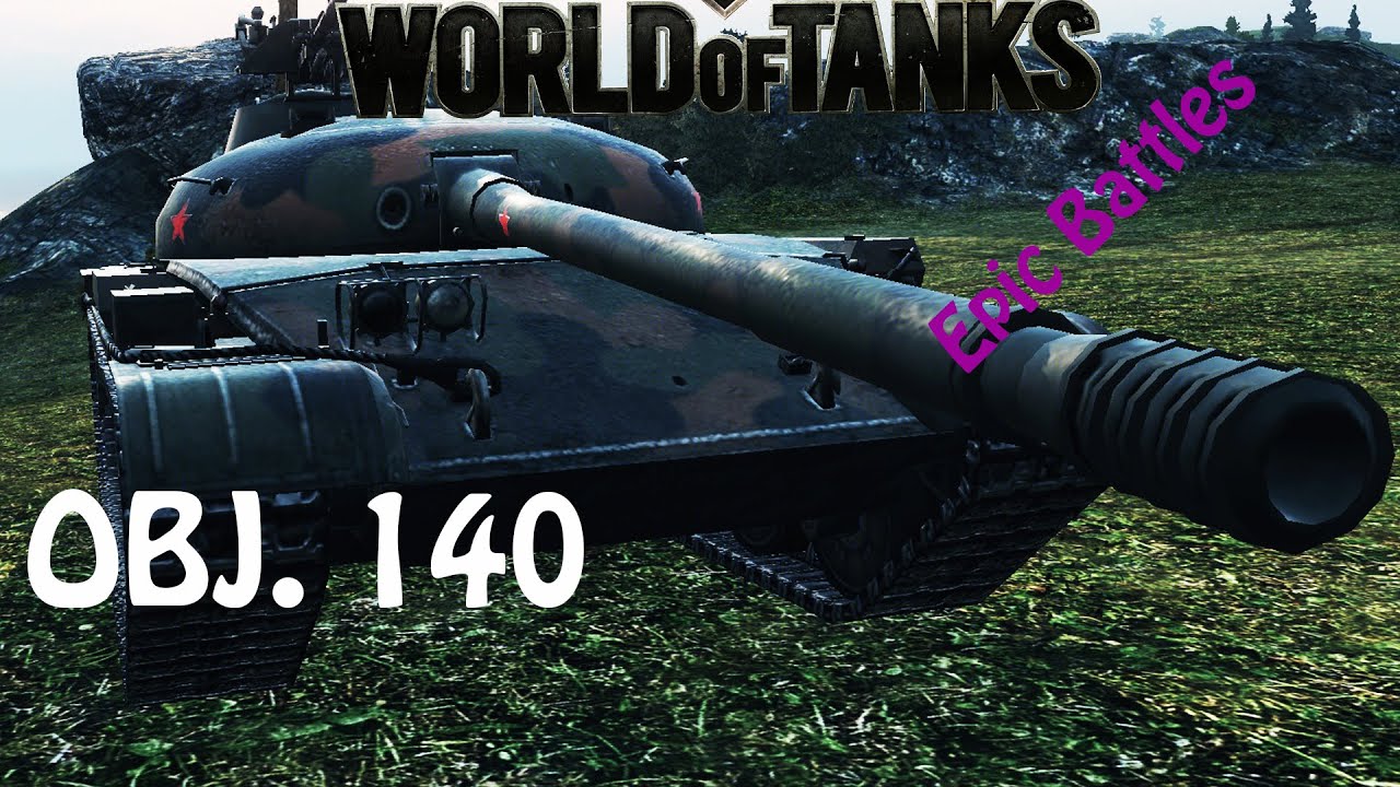 WOT EPIC BATTLE -OBJ 140 Carry like a pro - YouTube