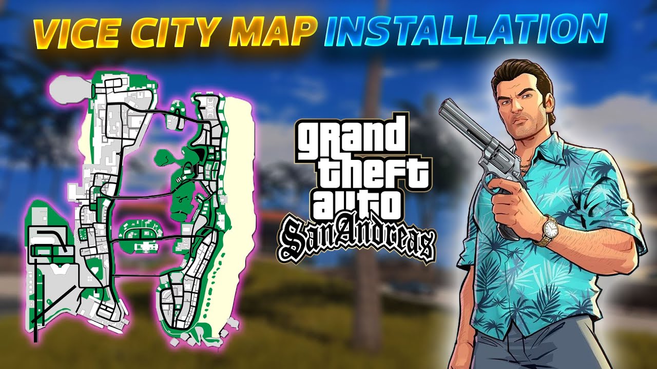 How To Install GTA Vice City Map With Tommy Skin in GTA San Andreas ...