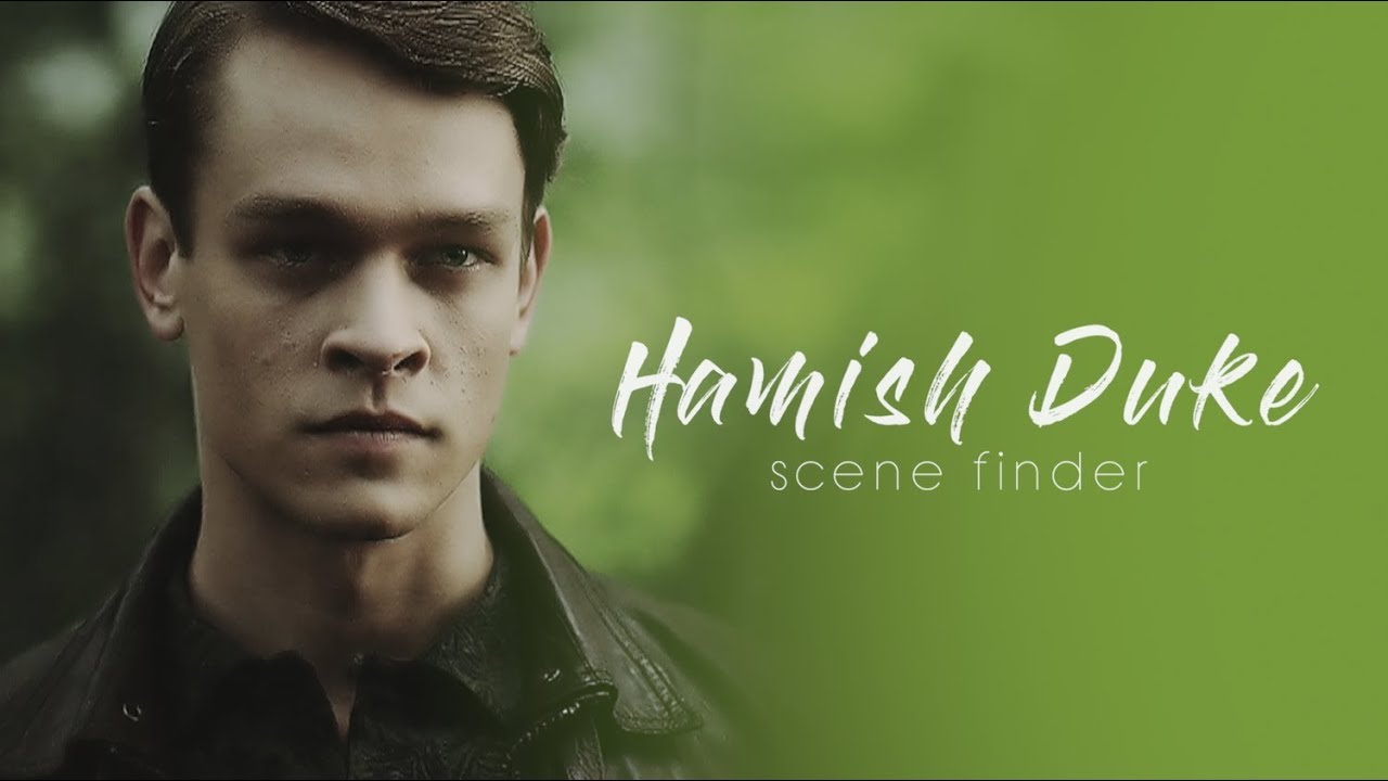 Hamish Duke | scene finder [S1] - YouTube