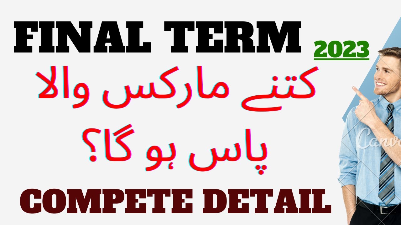 Vu final term Passing Criteria fall 2022-23?| kia Mid k Marks include ...