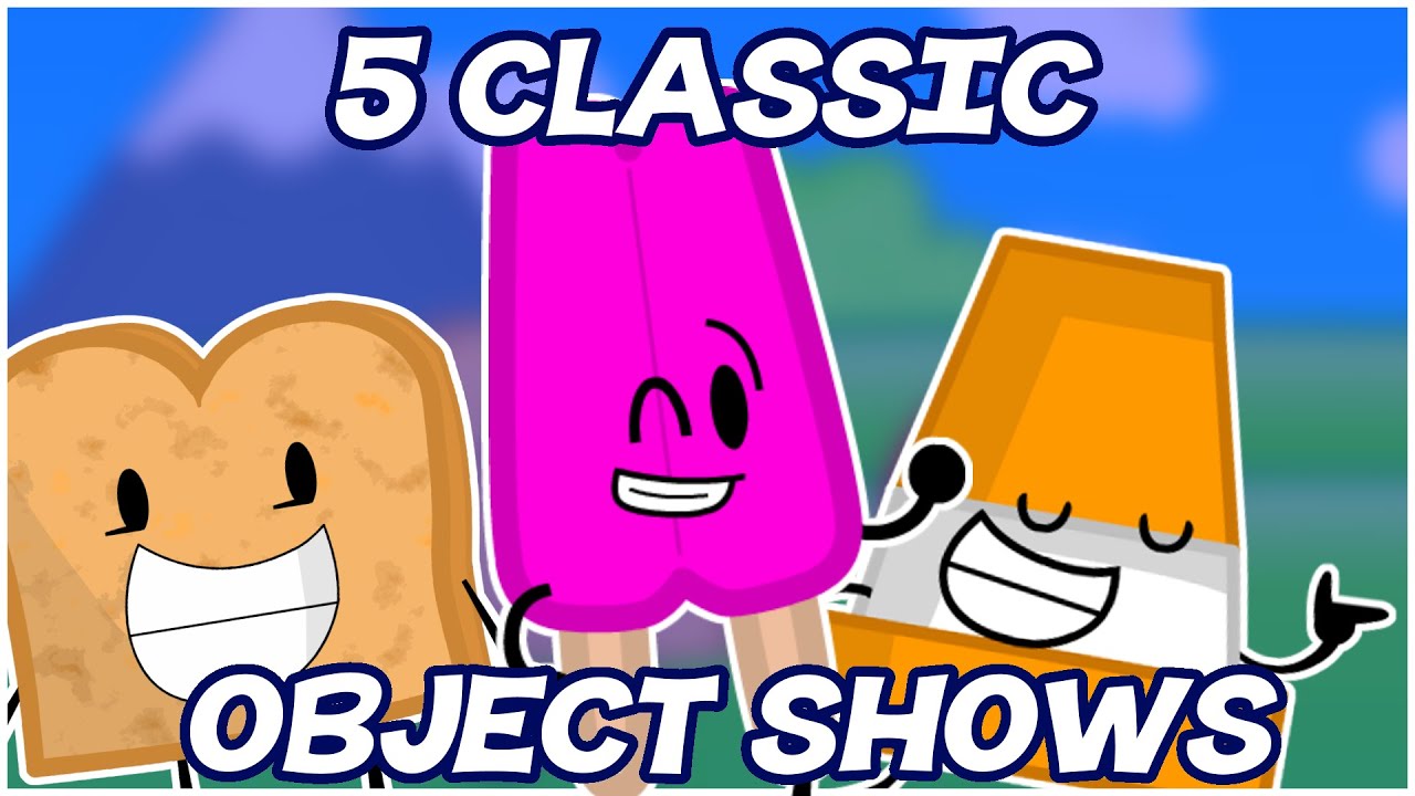 Top 5 Classic Object Shows - YouTube