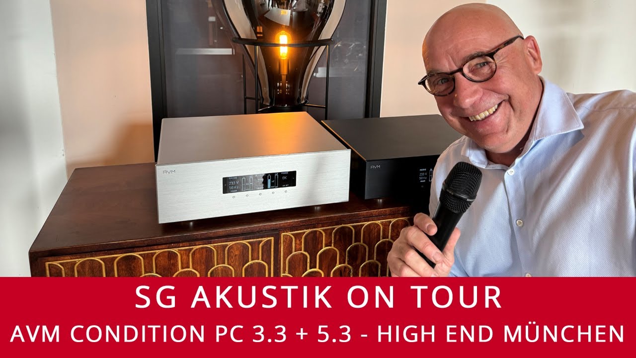 SG Akustik On Tour | AVM Condition PC 3.3 und PC 5.3 in München - YouTube