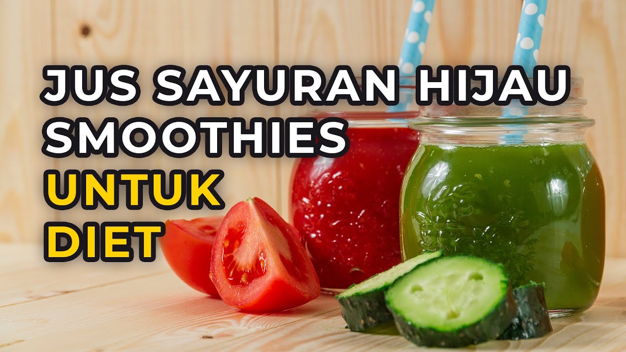 Jus Sayuran Hijau Dan Smoothies Buah Naga Pisang Untuk Menurunkan Berat ...