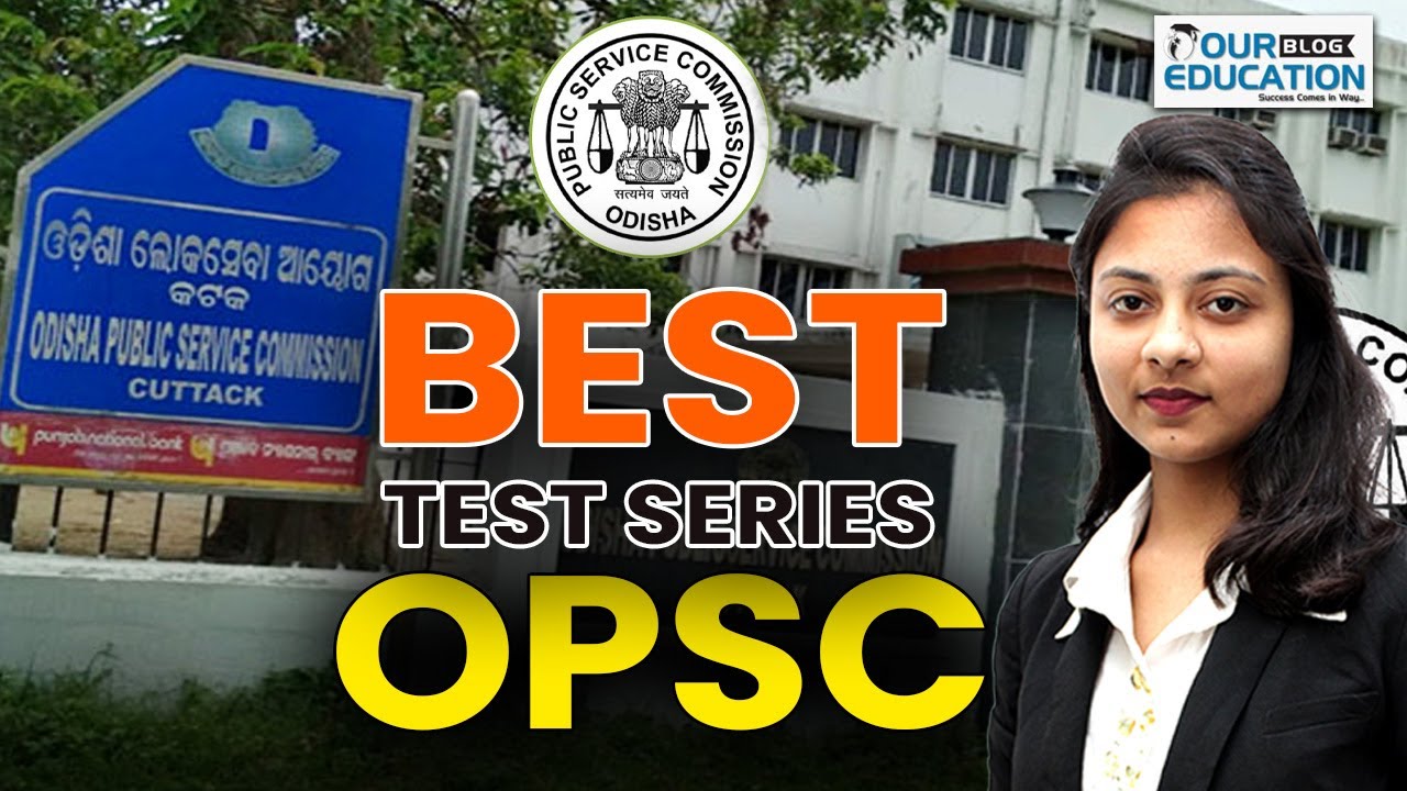Best Test Series for OPSC | Top Preparation Guide for Odisha Public ...