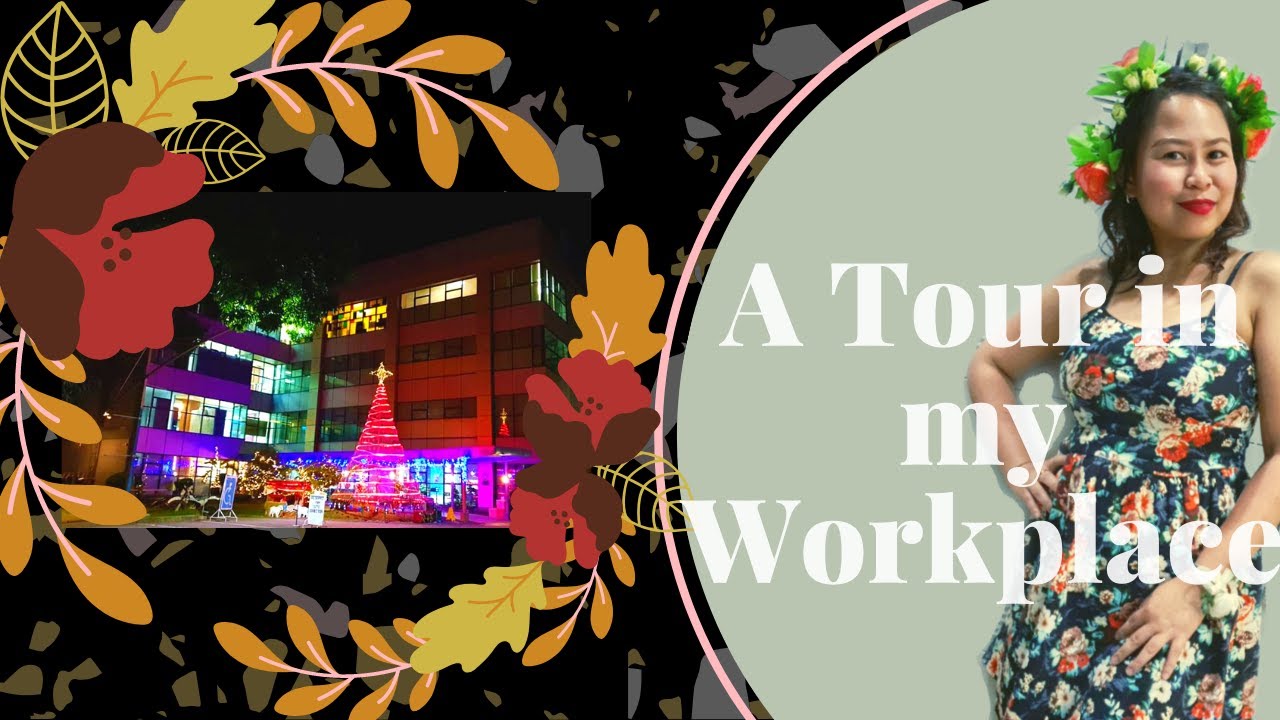 A Tour in my Workplace - YouTube