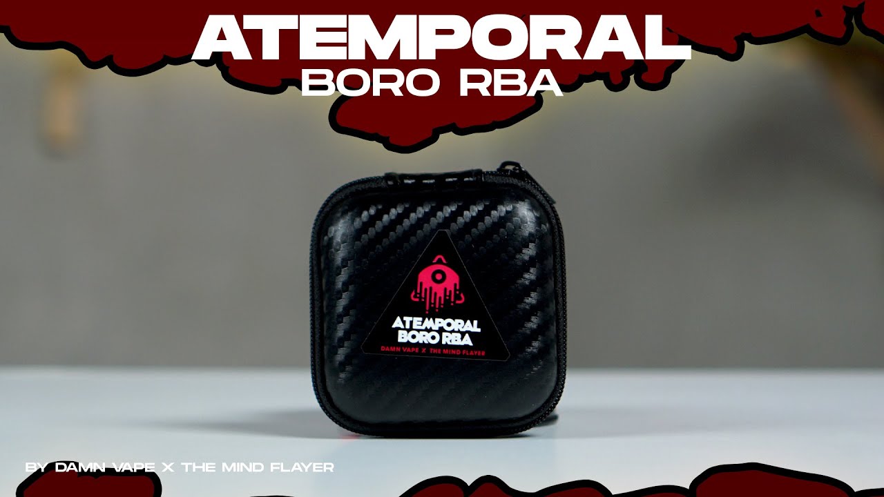 ATEMPORAL BORO RBA!! BY DAMN VAPE - YouTube