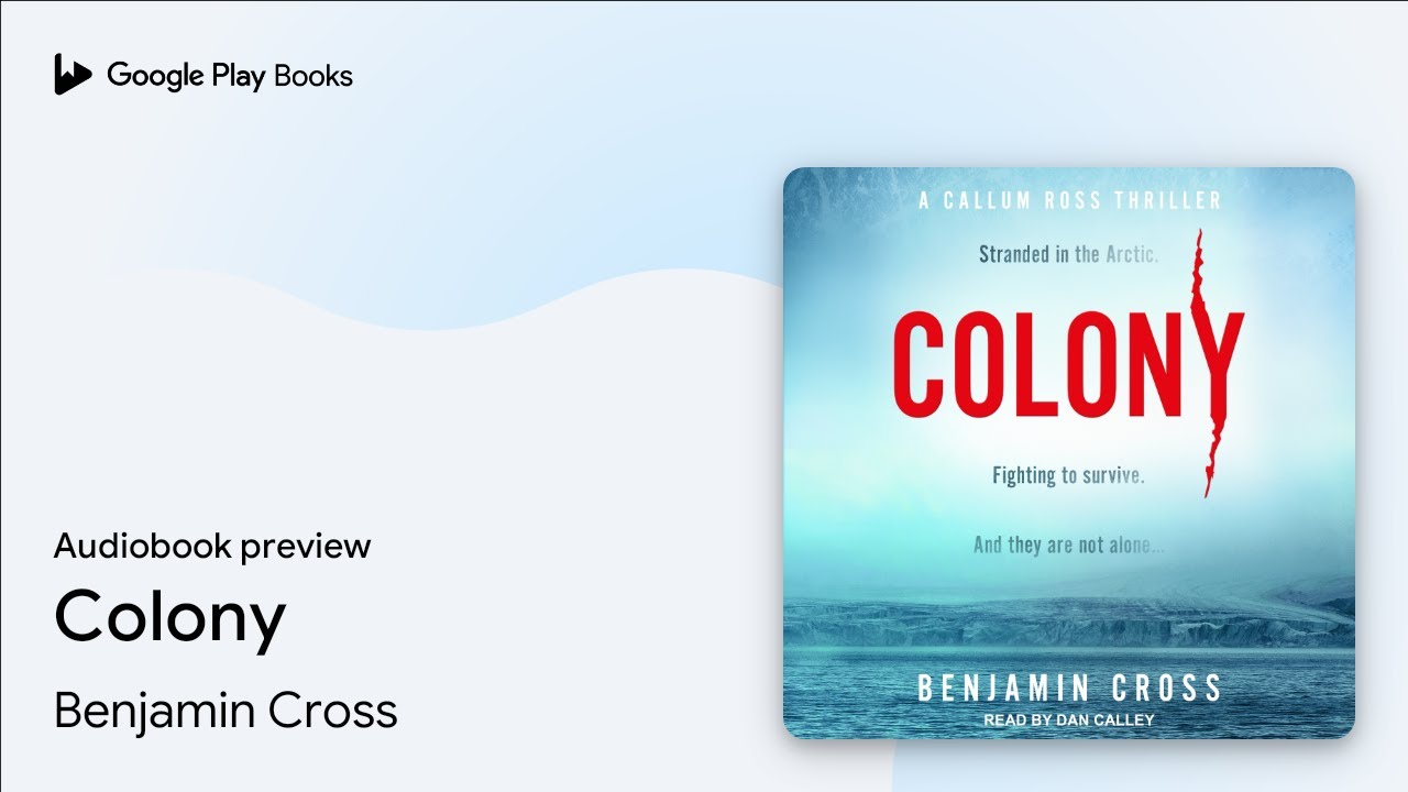 Colony by Benjamin Cross · Audiobook preview - YouTube