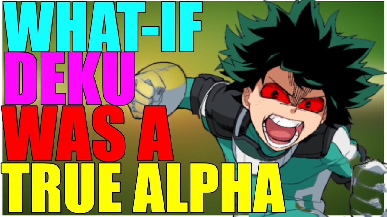 What if Deku was a true alpha werewolf part 1 - YouTube