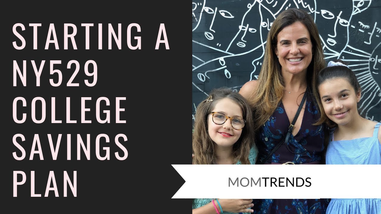 Starting a NY529 College Savings Plan - YouTube