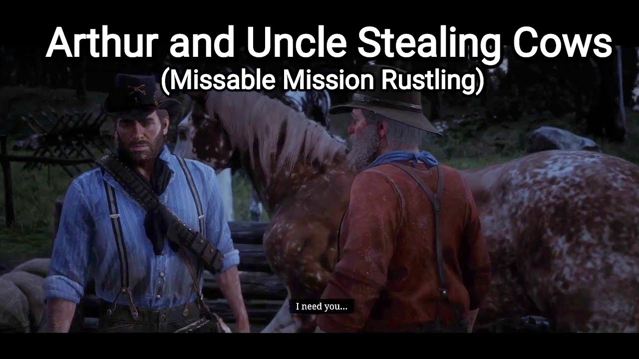Arthur and Uncle Stealing Cows from Drunk Farmer (Missable Mission ...