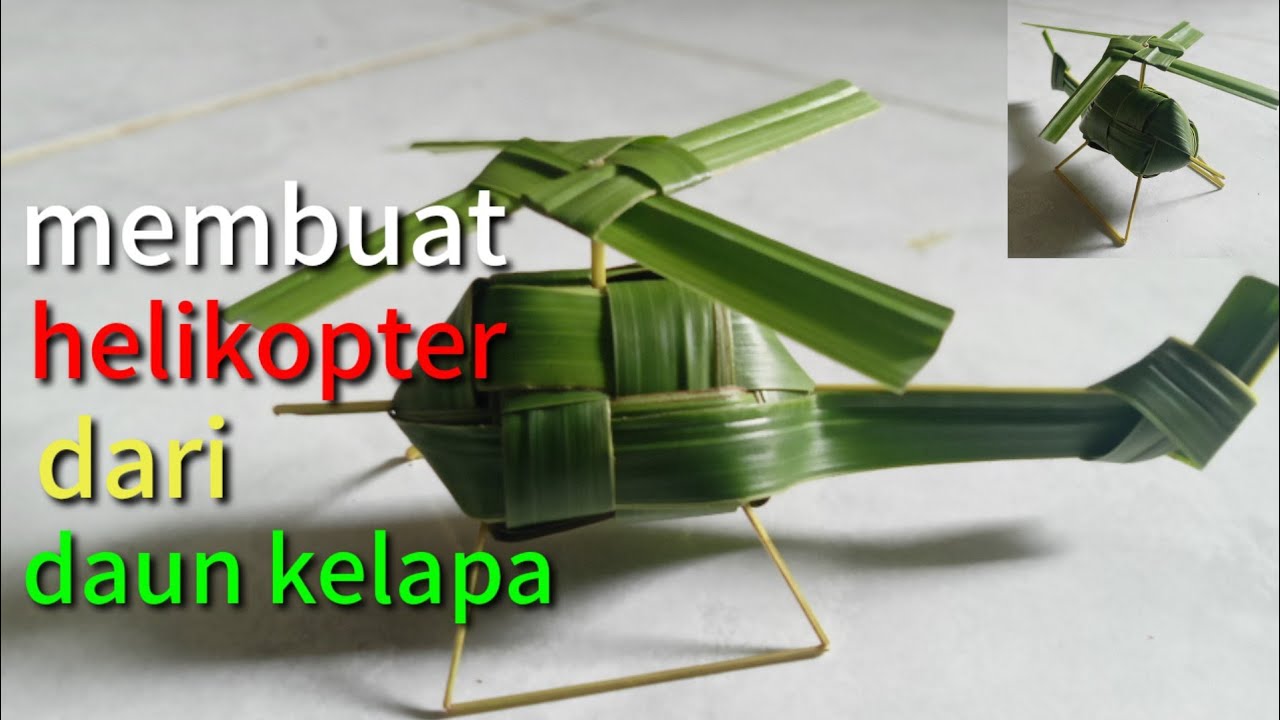 membuat mainan helikopter dari daun kelapa⁉️how to make helicopter from ...