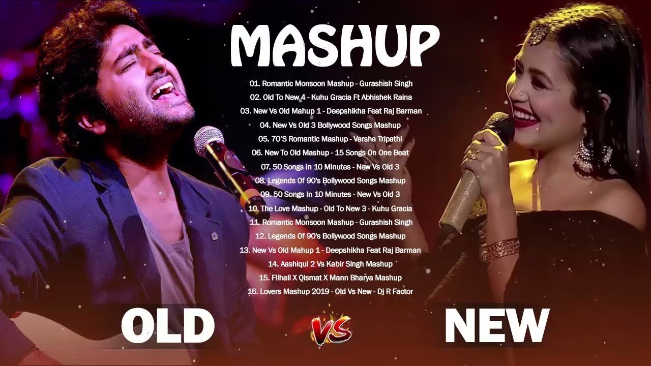 old vs new bollywood hindi mashup song 2022 [Neha Kakkar VS Arijit Singh] top 12 indian songs ...