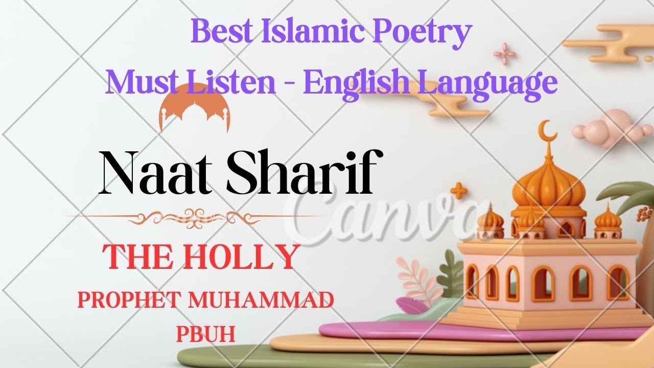 Naat Sharif ! Naat in English! Naat sharif 2025 ! Best islamic Poetry ...