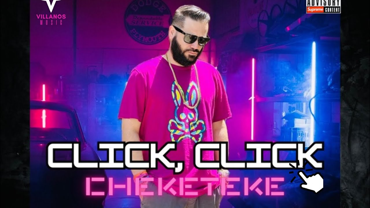 cheketeke - “CLìCk, CLìCk” (Official Video) - YouTube