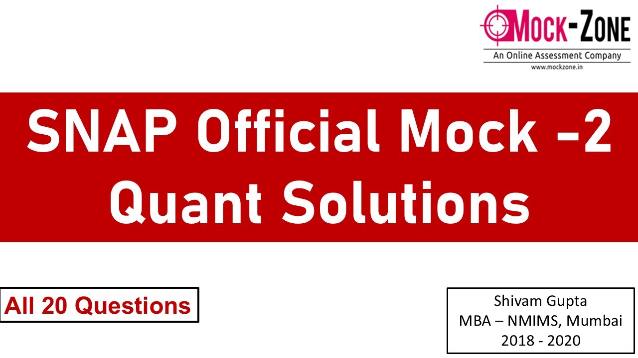 SNAP 2024 Exam: SNAP Official Mock -2 Detailed Solutions || Quant ...