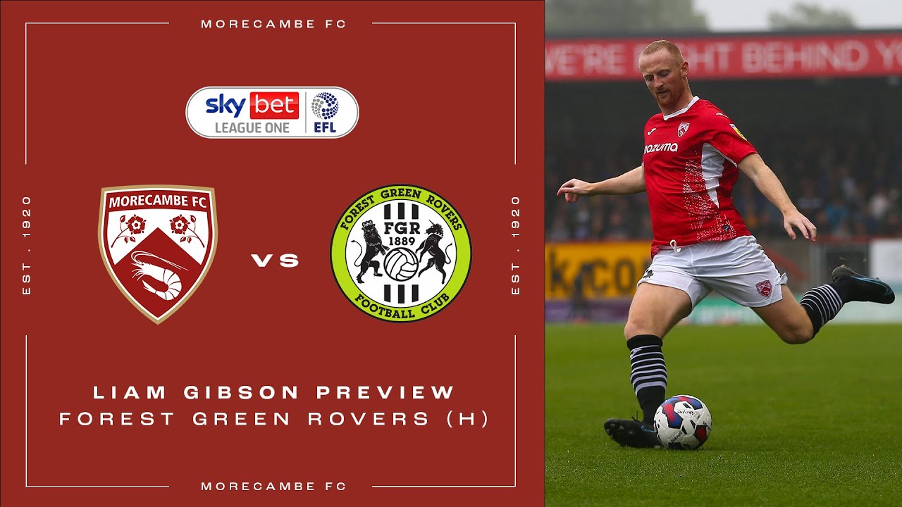 Liam Gibson Preview | Forest Green Rovers (H) - YouTube