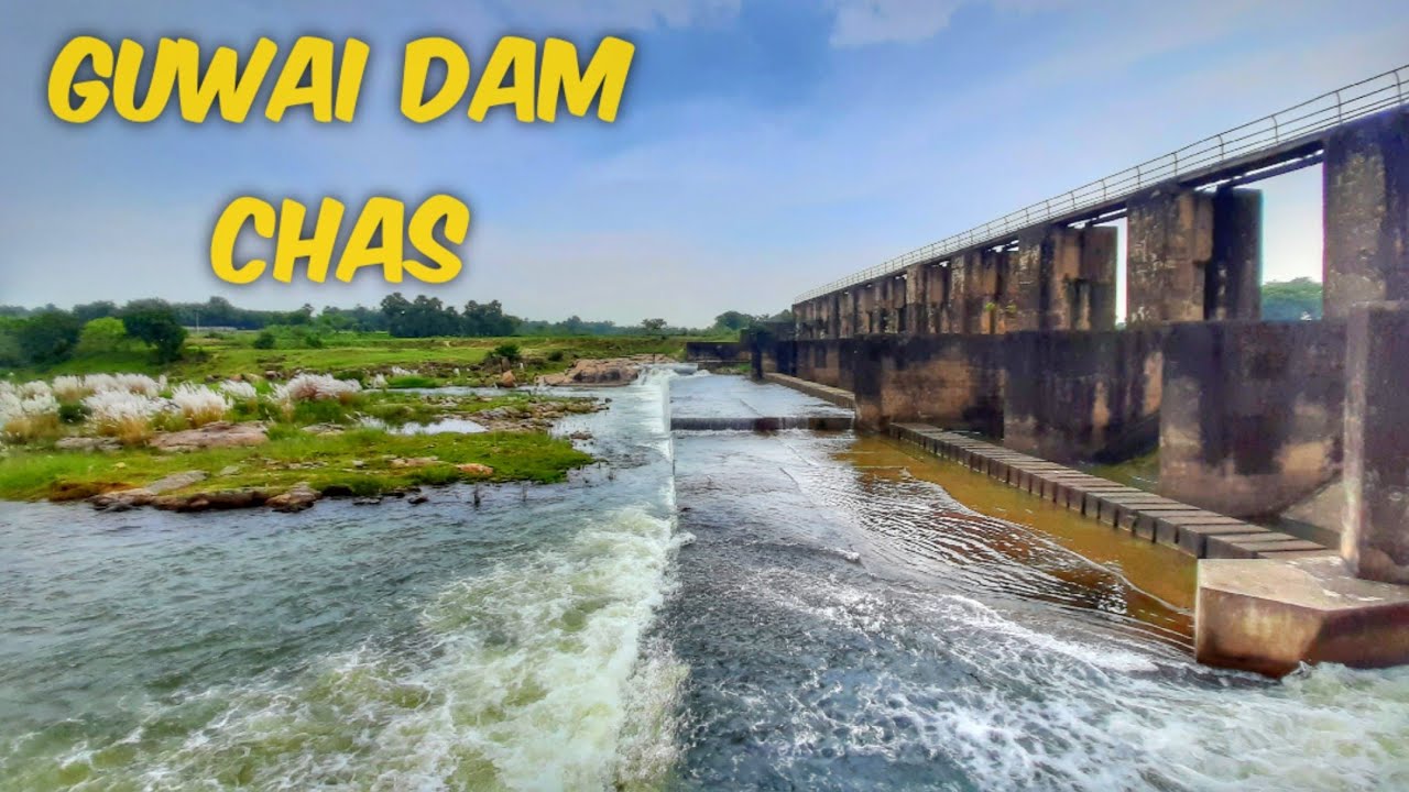 Guwai Dam - Chas || Bokaro || Jharkhand - YouTube