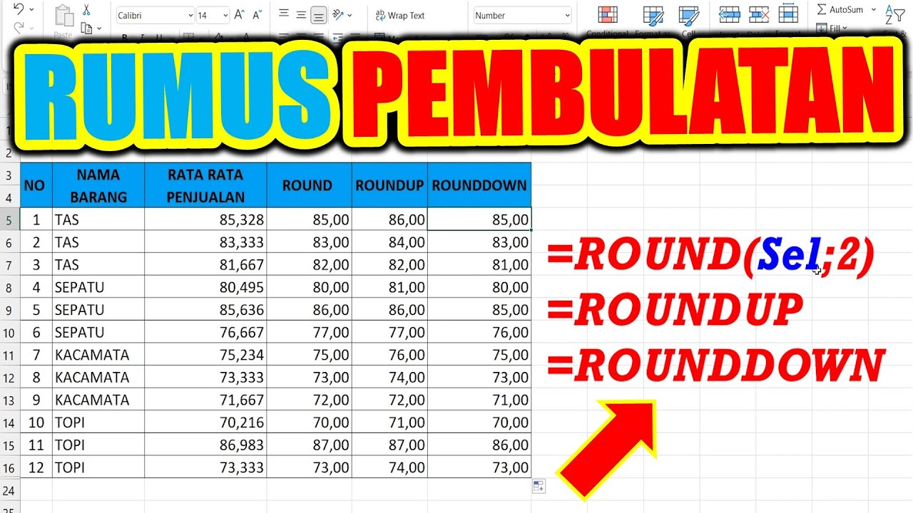 Belajar Rumus Pembulatan Angka Di Excel Bagi Pemula Sangat Simple ... Belajar Rumus Pembulatan Angka Di Excel Bagi Pemula Sangat Simple ...