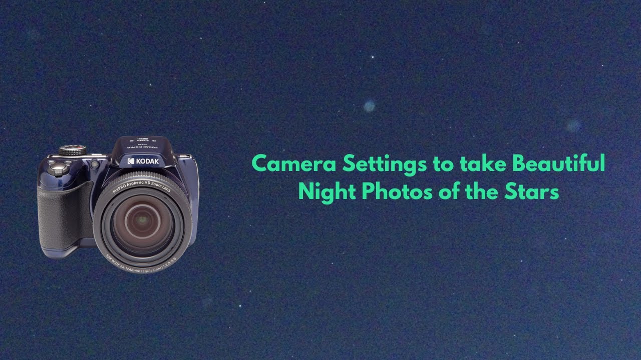 Camera Settings to take Beautiful Night Photos of the Stars - YouTube