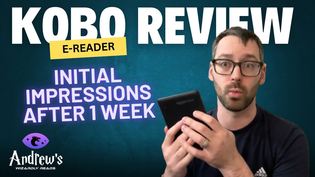 1 Week with the Kobo eReader: Honest First Impressions & Review - YouTube