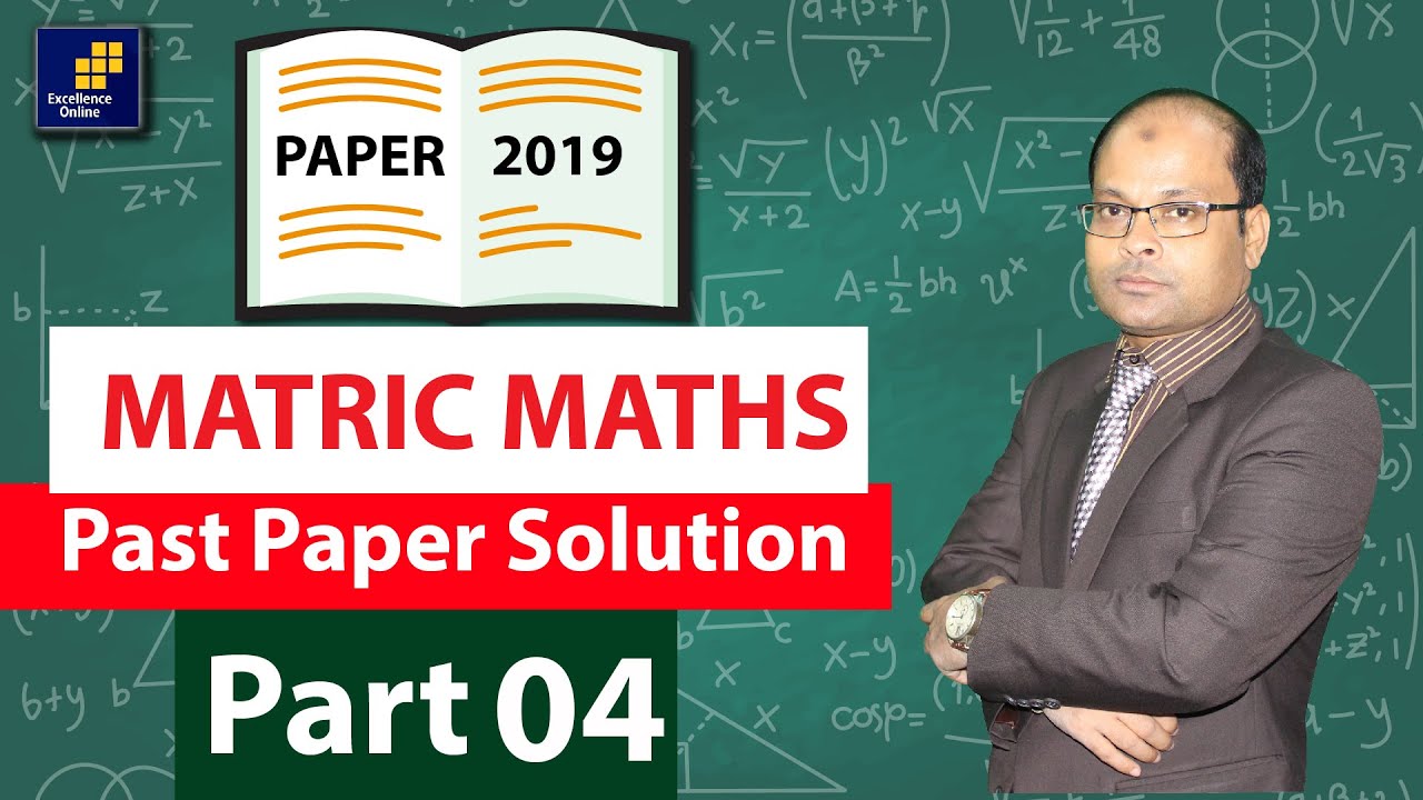 10th Class Maths 2019 Past Paper Solution Part 04 Five Year Soution 10th-class-maths-2019-past-paper-solution-part-04-five-year-soution