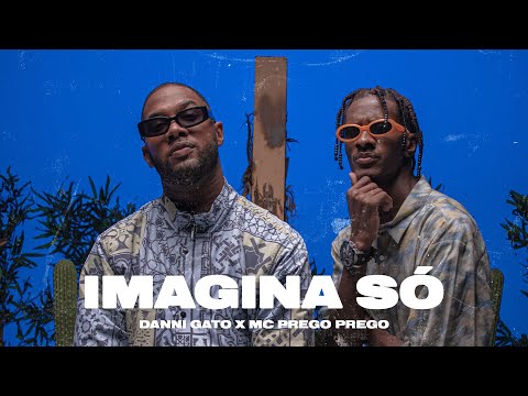Danni Gato X Babysdu - Imagina Só (Official Video)