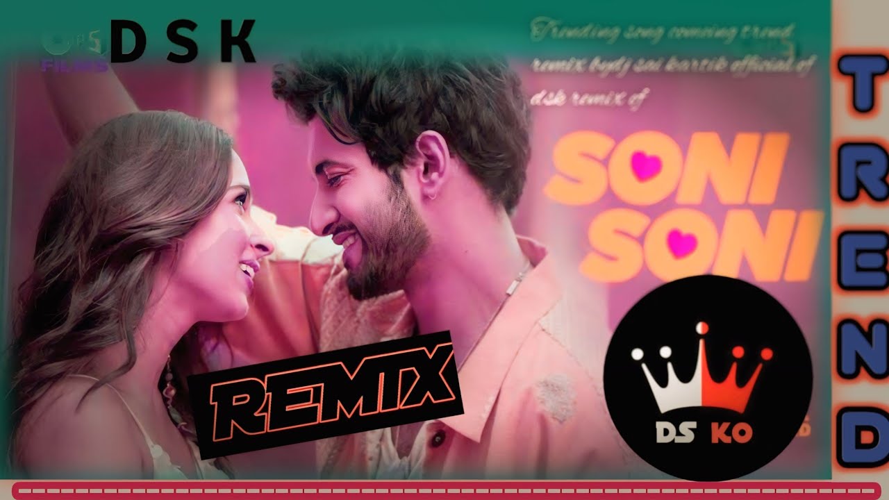 SONI SONI DJ REMIX DJ ( EDM ) DJ SONG TRENDING REMIX SONG DJ - YouTube