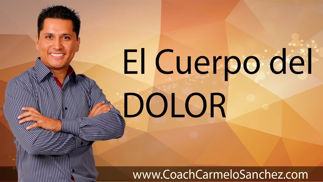 El Cuerpo del Dolor - Carmelo Sánchez - NeuroPlaneta - YouTube