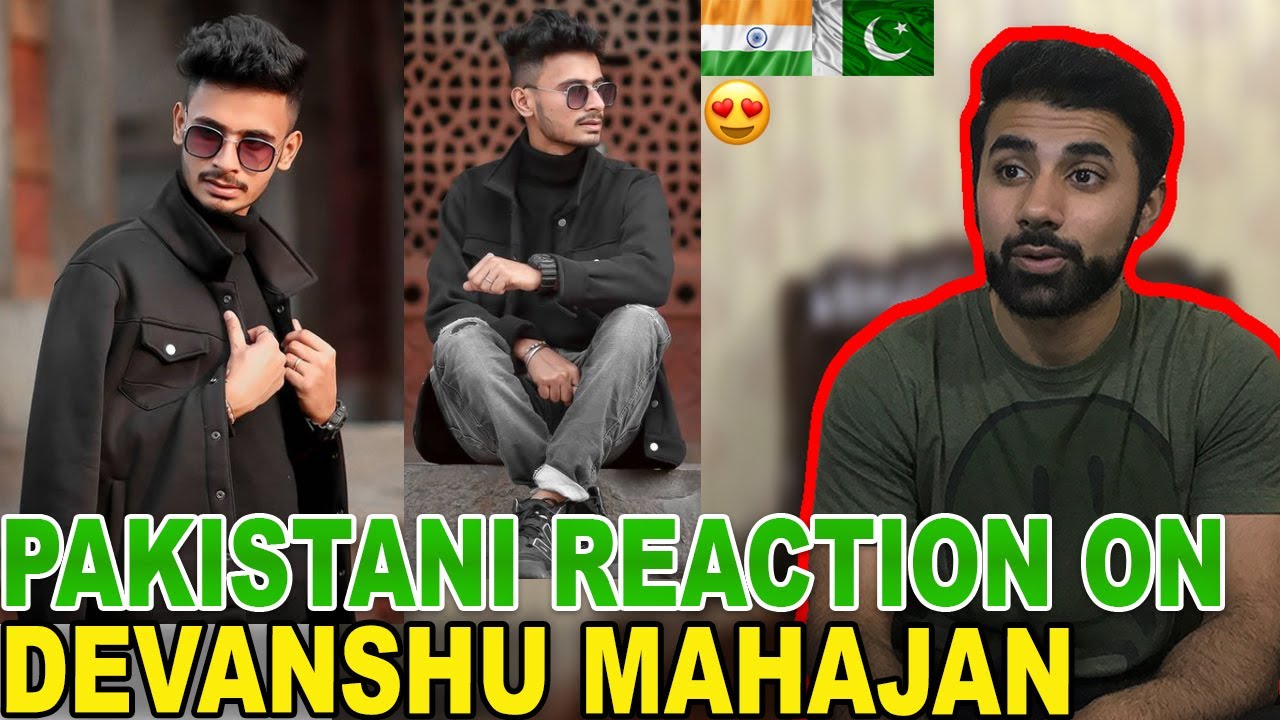 Pakistani Reaction On DEVANSHU MAHAJAN (Chimkandi) Latest TikTok Videos ...