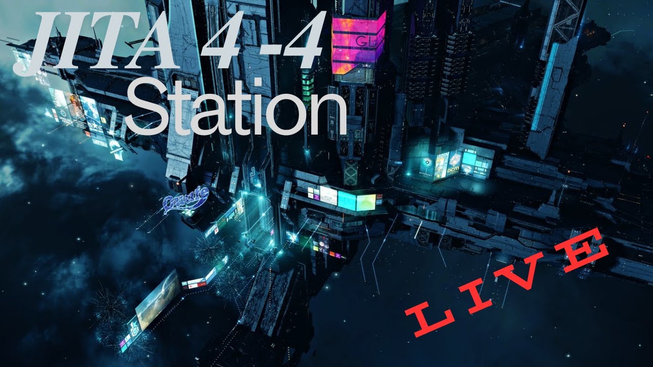 JITA LIVE!!..Watch Jita 4-4 Station: EVE Online' s Iconic Marketplace ...