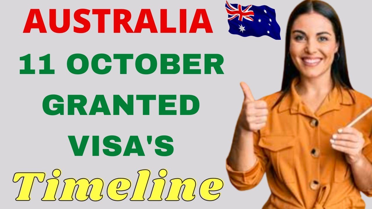 Australia 🇦🇺 11 October granted visa timeline. Australia visa update ...