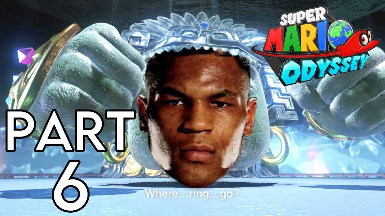 Super Mario Odyssey: Defeating Mike Tyson? (Part 6) - YouTube