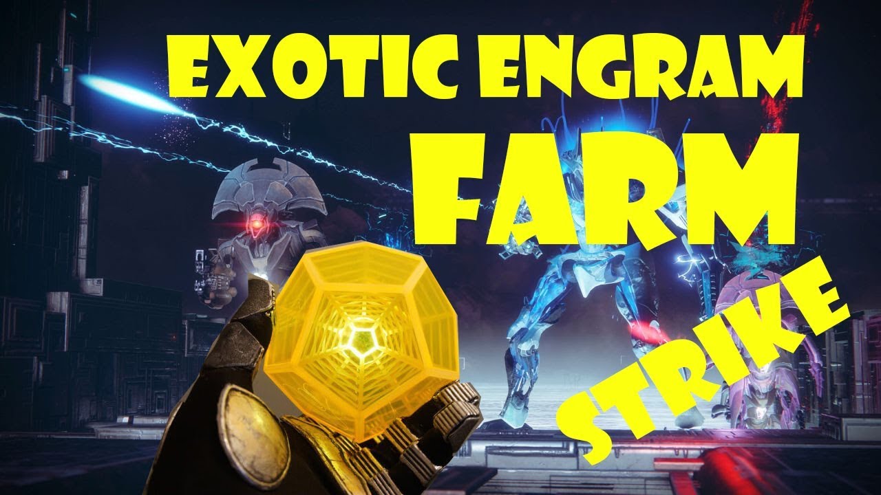 EXOTIC ENGRAM FARMING ON STRIKE | DESTINY 2 - YouTube