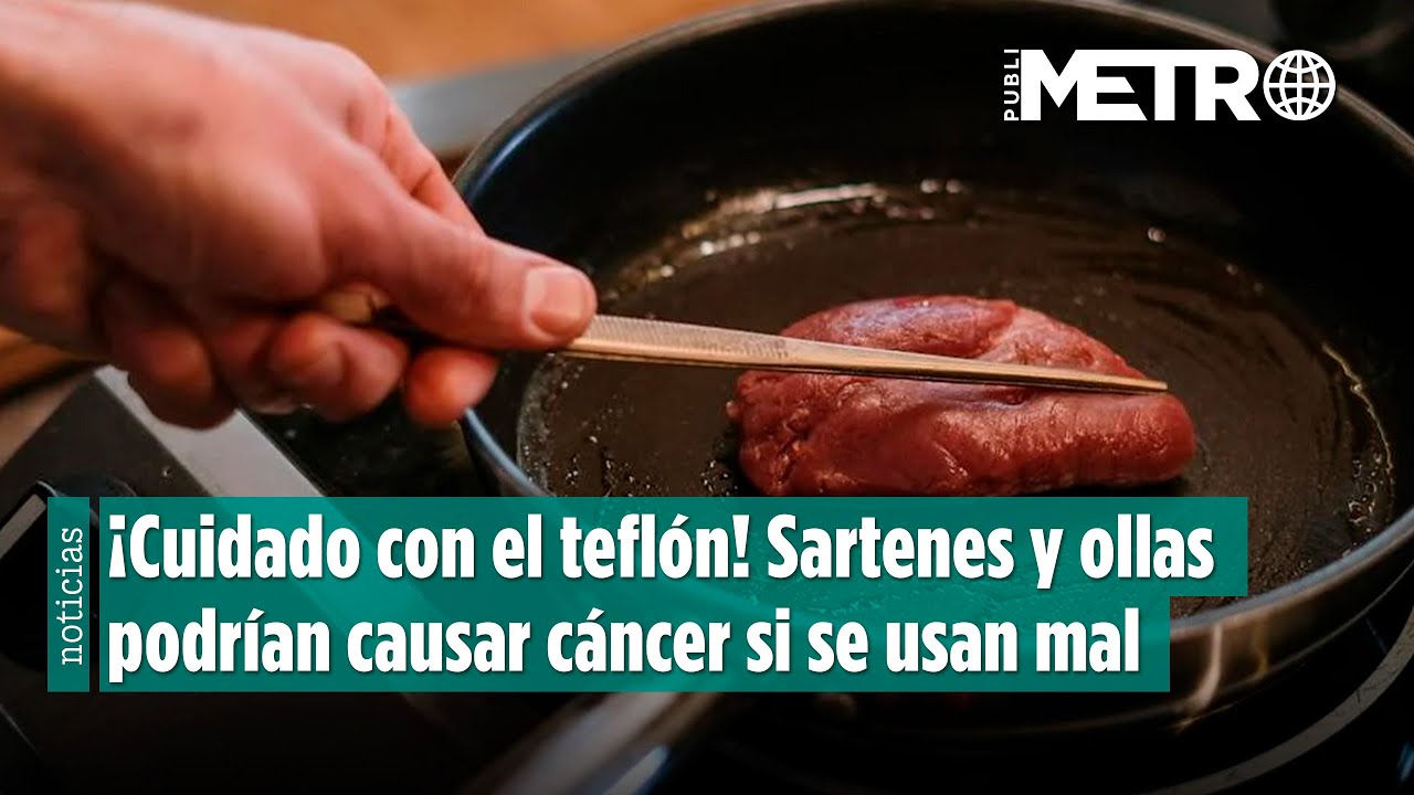 ¡Cuidado con el teflón! Sartenes y ollas podrían causar cáncer si se ...