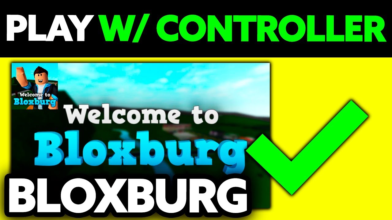 How To Play Bloxburg with Controller (2025) - Step by Step - YouTube