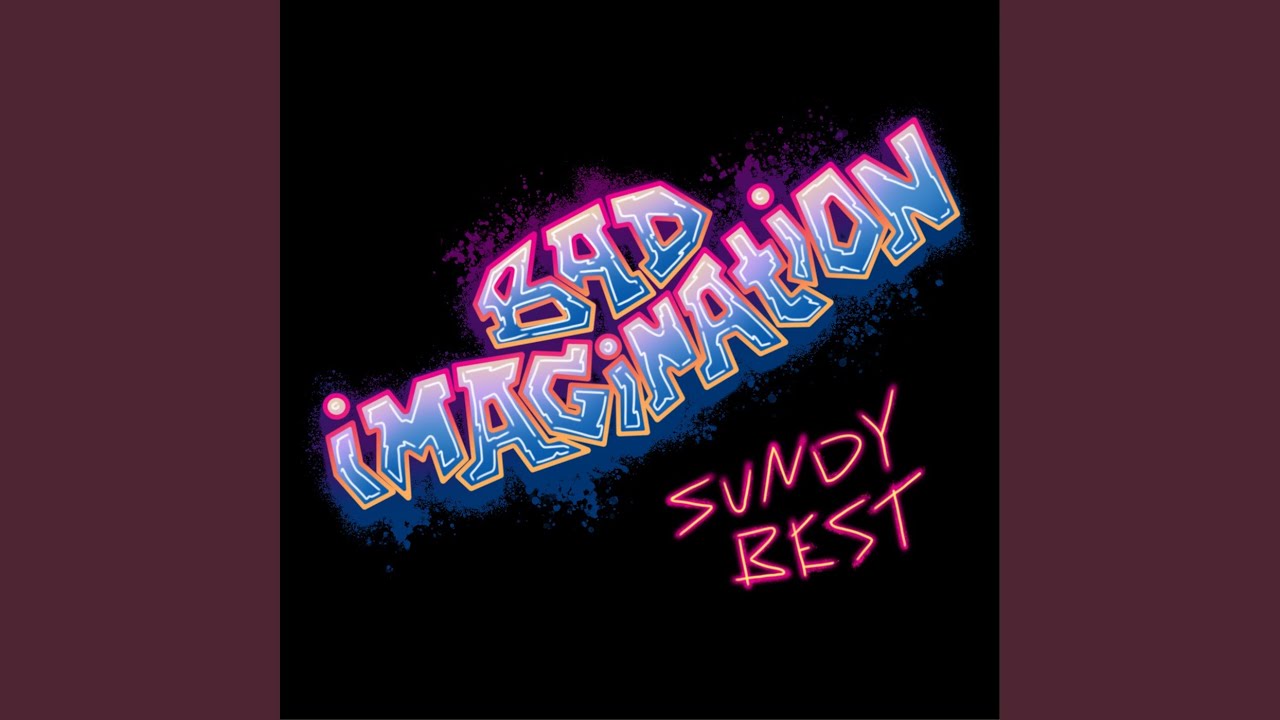 Bad Imagination - YouTube Music
