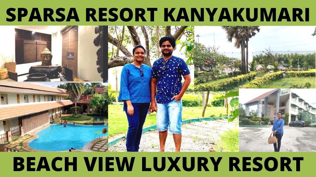 Sparsa Resort Kanyakumari | Beach view resort | Best 3 star Hotel # ...