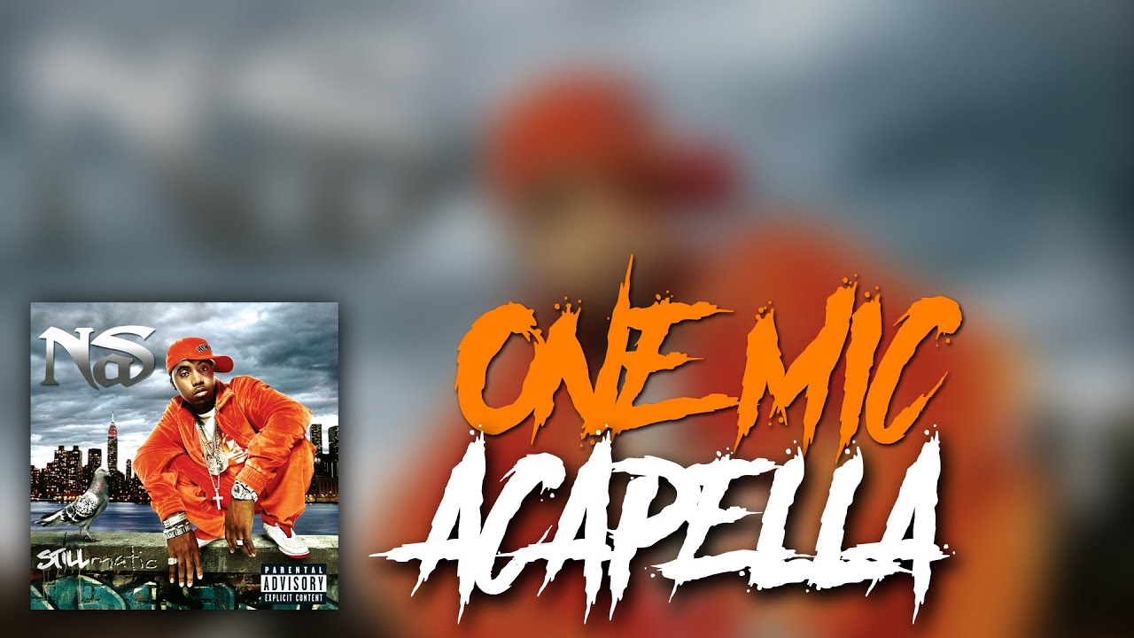 Nas One Mic ACAPELLA - YouTube
