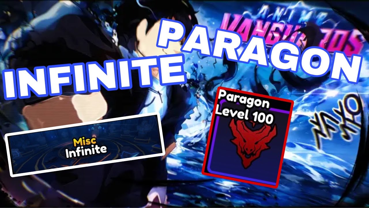 Anime Vanguards Paragon and Infinite - YouTube