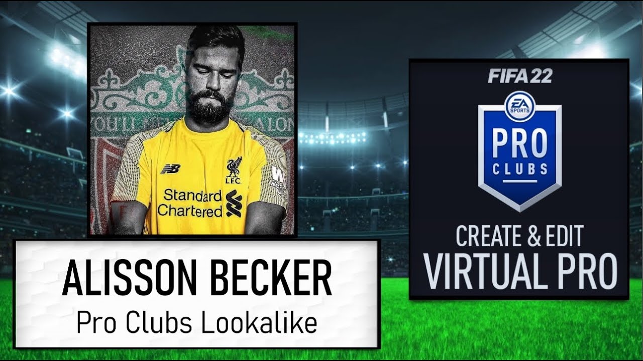 FIFA 22 - How to Create Alisson Becker - Pro Clubs Lookalike - YouTube