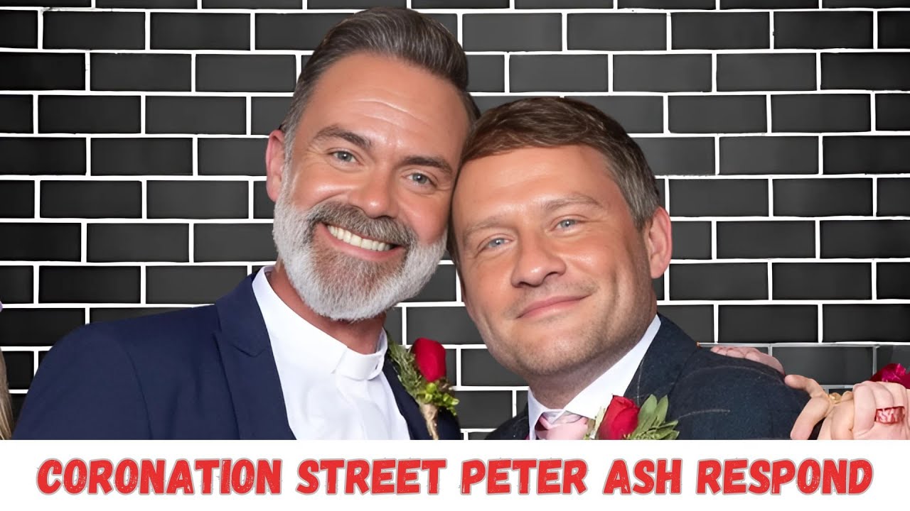 Big breaking News!! Coronation Street Peter Ash responds to Paul's ...