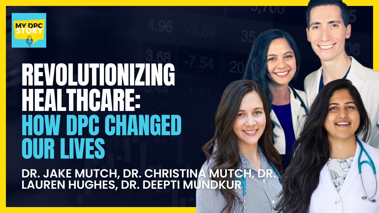 Episode 148: Revolutionizing Healthcare: How DPC Changed Our Lives ...