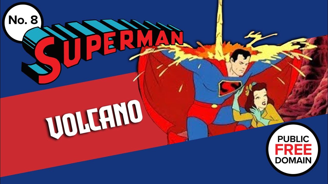 Superman Number 8 - The Volcano - Original Superman Cartoon - YouTube