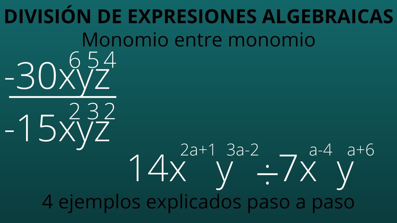 monomio entre monomio (4 ejemplos explicados paso a paso) - YouTube