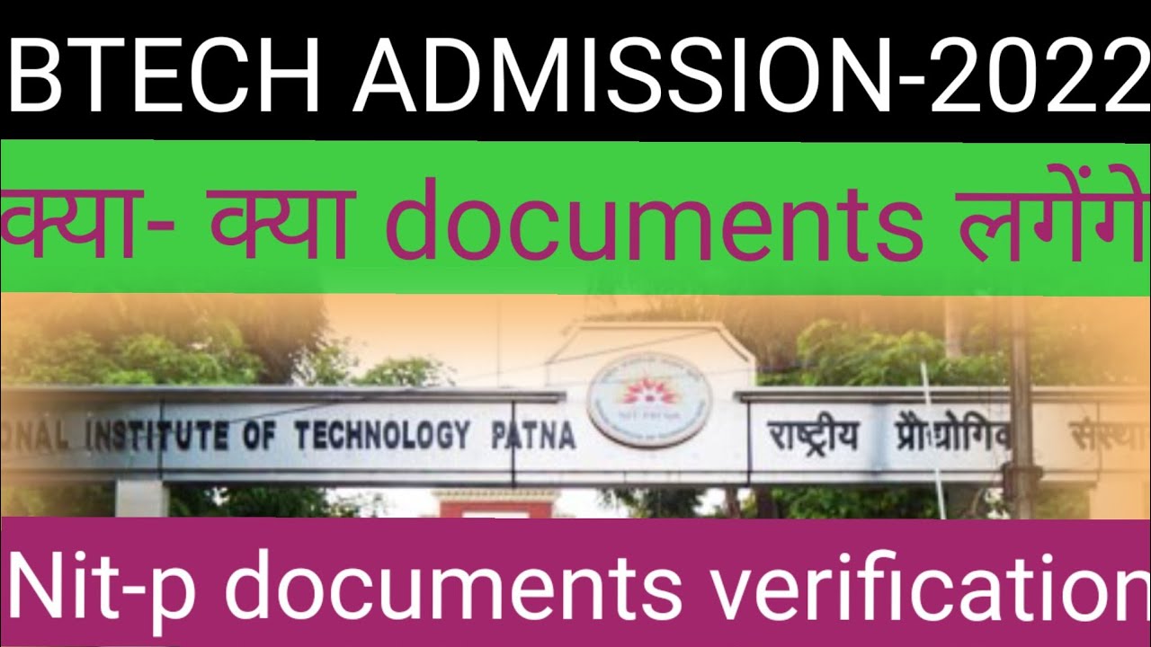 Documents required for admission in Nit | Nit-patna | Documents ...