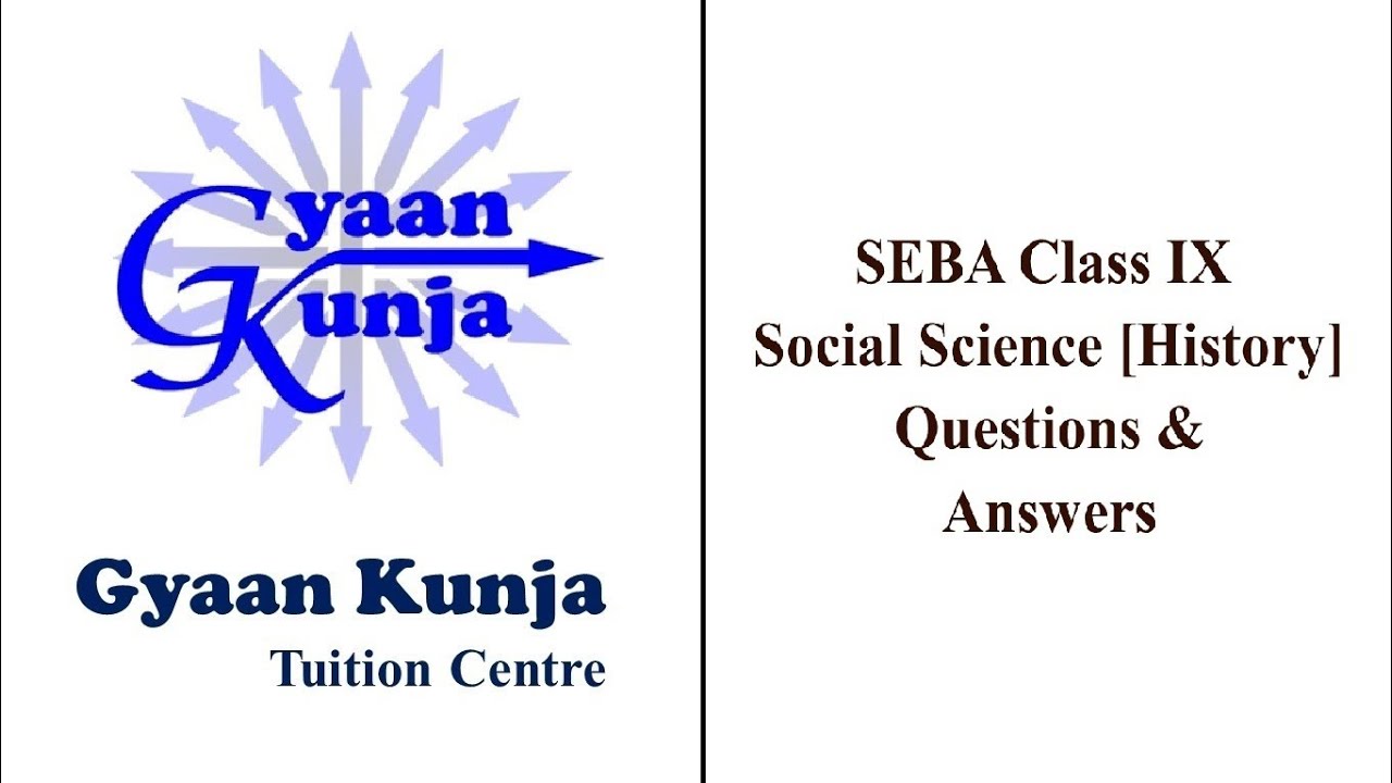 SEBA CLASS 9 Social Science HISTORY CHAPTER 1:ADVENT OF THE EUROPEANS ...