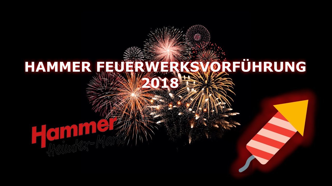 Feuerwerksvorführung 2018 | HAMMER | Pyro's GER - YouTube