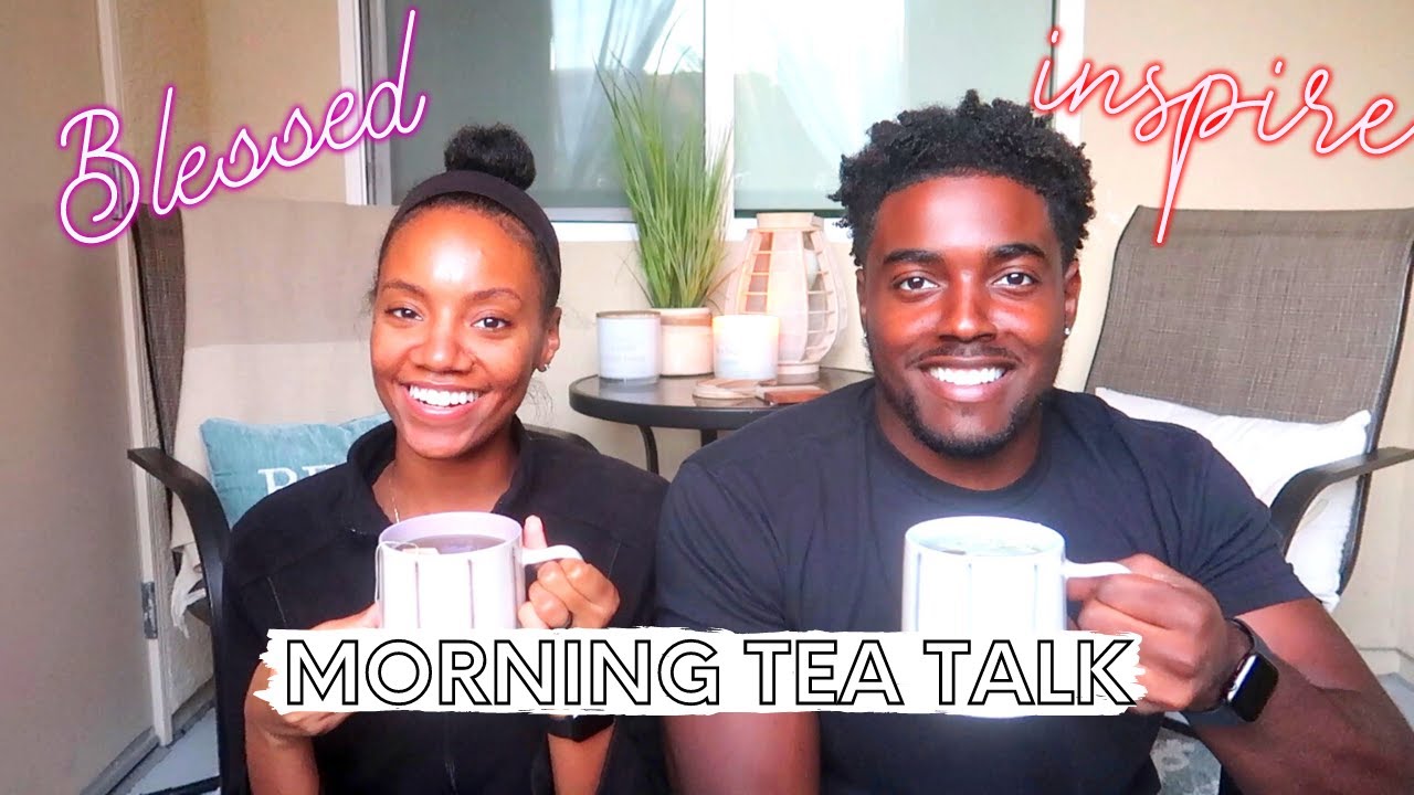 Tea Talk with Bronson and Jas Ep 4 | Being Honest with Yourself ...