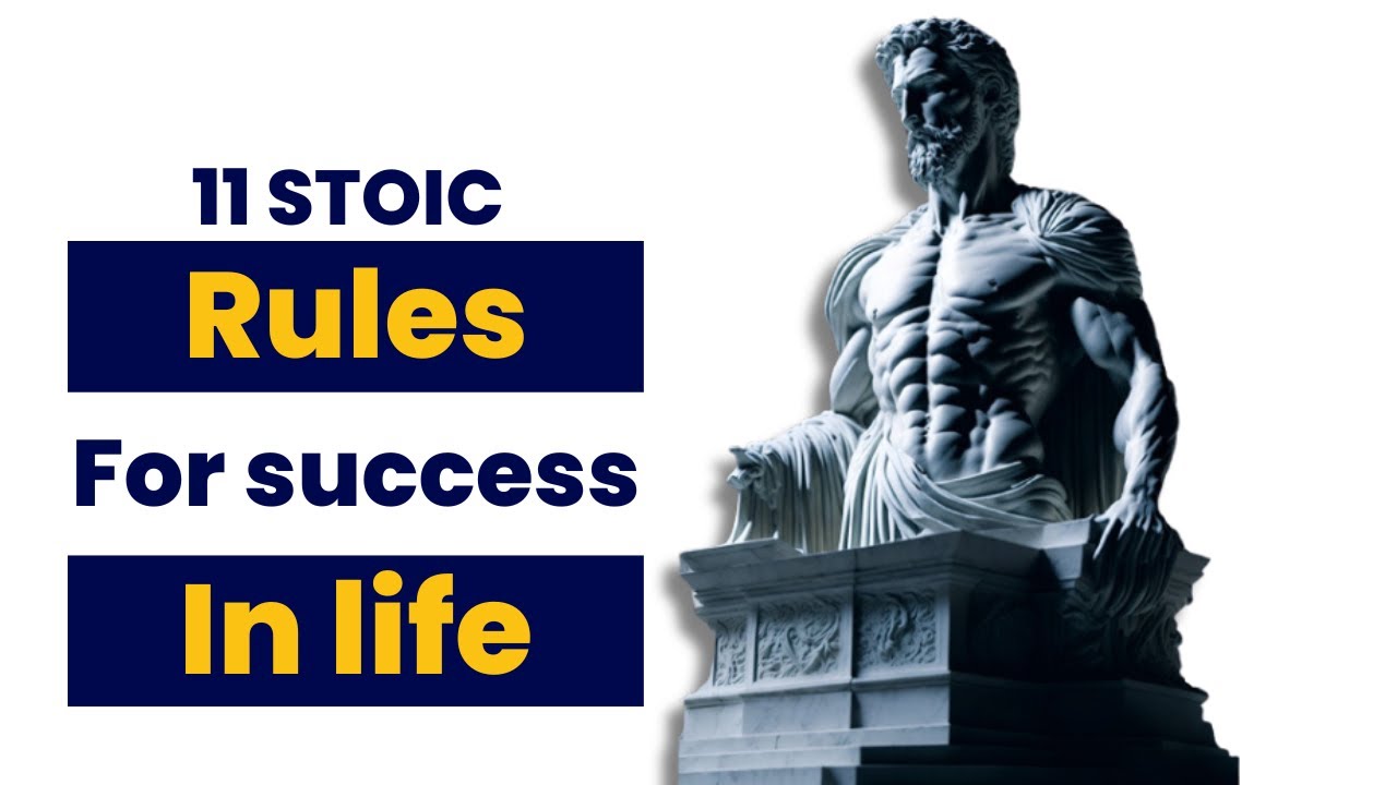 Mastering Stoic Principles: 11 Rules for Success in Life | Stoicism ...