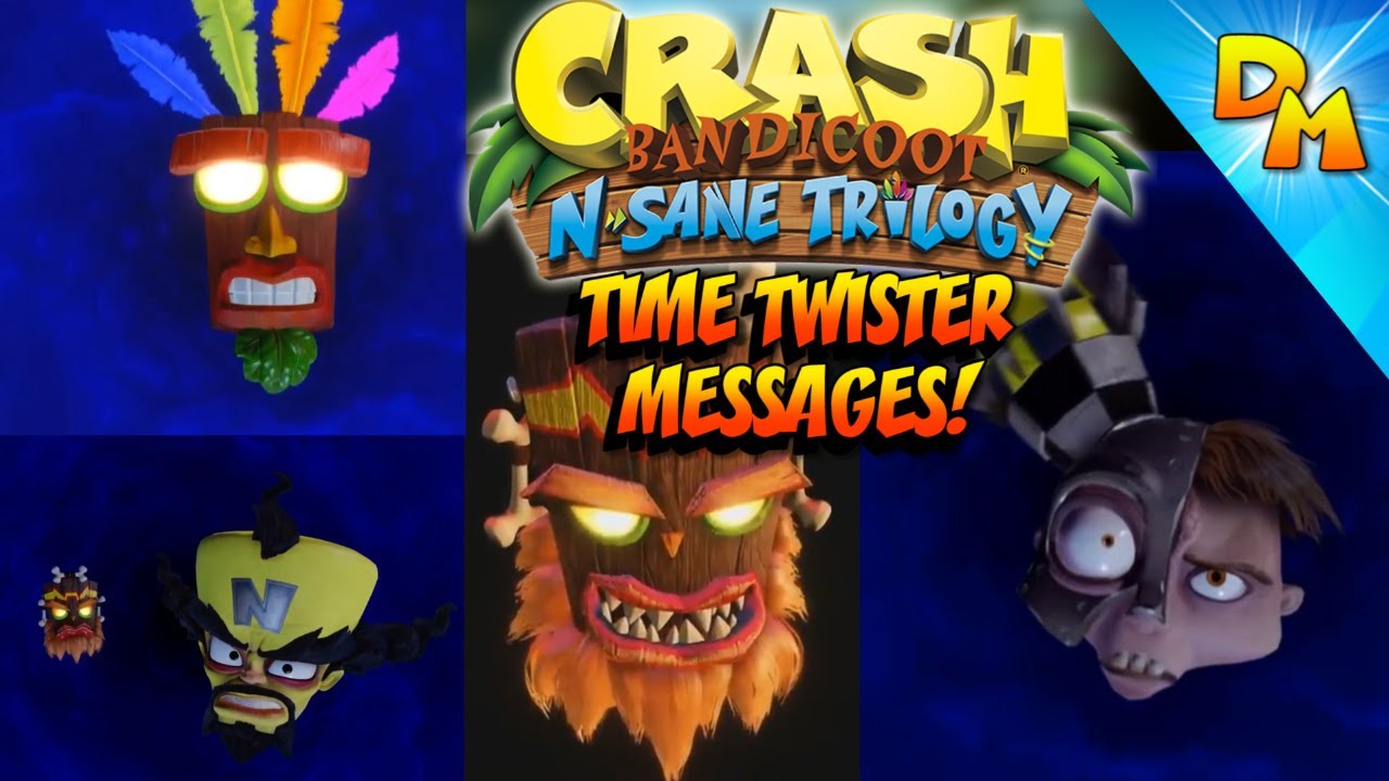 "Crash Bandicoot: N. Sane Trilogy" - "Warped" Time Twister Messages ...
